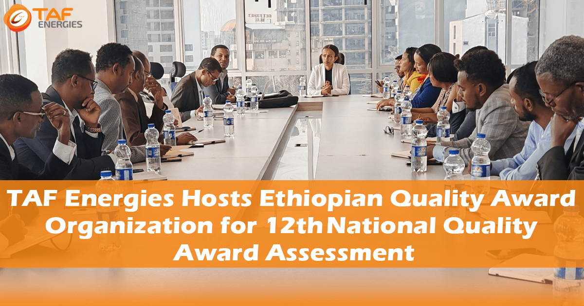 TAF Energies Assessed for National Quality Award - YETAF HOLDING